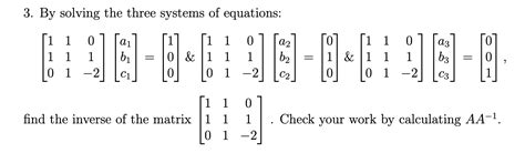 Solved 3 By Solving The Three Systems Of Equations