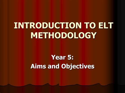 Ppt Introduction To Elt Methodology Powerpoint Presentation Free