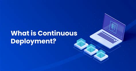 The Ultimate Guide To Top Continuous Deployment Tools Nops