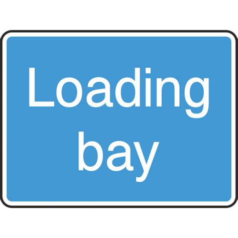 Loading Bay Sign With Uk