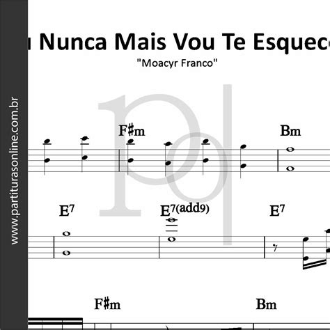 Eu Nunca Mais Vou Te Esquecer Moacyr Franco