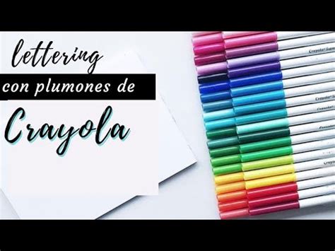 cómo hacer LETTERING con PLUMONES CRAYOLA supertips lavables YouTube