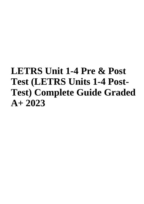 Letrs Unit 1 4 Pre And Post Test Letrs Units 1 4 Posttest Complete Guide Score 100 2023 Letrs