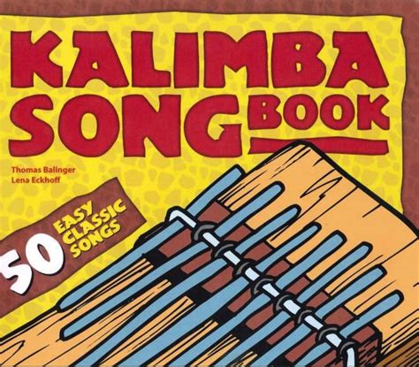 Kalimba Easy Songbook 50 Easy Classic Music Songs With Lyrics For 10