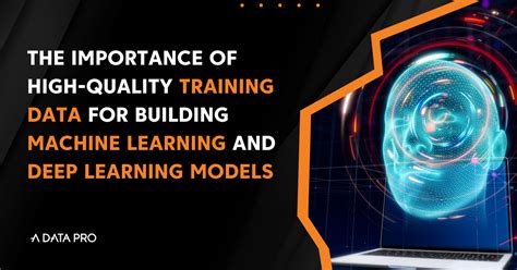 the importance of high quality training data for building machine
