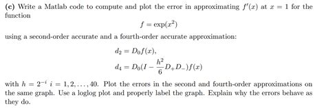 C Write A Matlab Code To Compute And Plot The Error Chegg