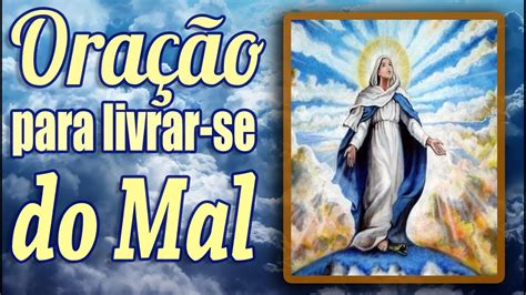 Ora O Forte Para Livrar Se Do Mal Youtube