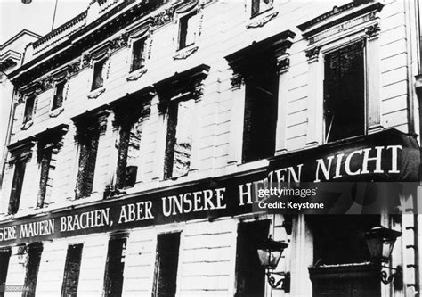 A Banner In Wartime Berlin Reading Unsere Mauern Brachen Aber