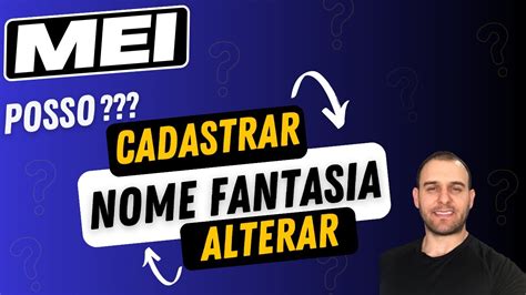 Como Alterar O Nome Fantasia Do Mei Online Varsana