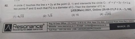 A Circle C Touches The Line X Y At The Point And Intersects The Ci