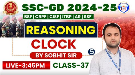 Reasoning Clock Class 37 For Up Ssc Gd 2024 25 By Sobhit Sir