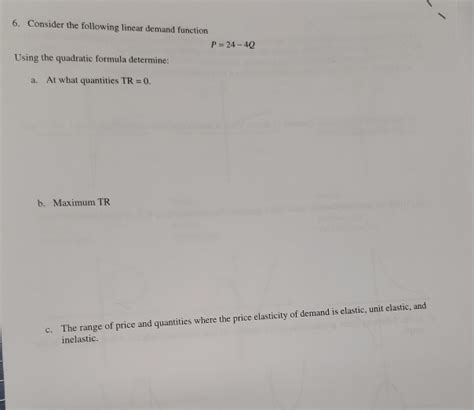 Solved Consider The Following Linear Demand Function Chegg