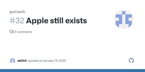 Apple Still Exists · Issue 32 · Godearth · Github