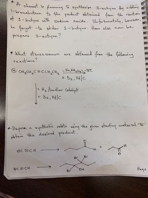 Solved A Chemist To Planning To Synthesize 3 Octyne By Adday