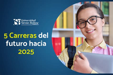 5 Carreras Del Futuro Hacia 2025
