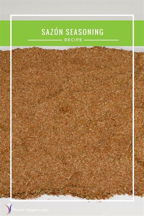 All Natural Sazon Seasoning Recipe Rican Vegan Sazon Seasoning