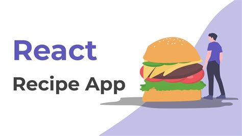 Build A Recipe App With React React Tutorial For Beginners Youtube