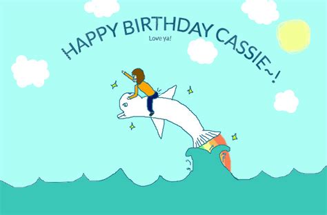 Happy Birthday Cassie~ By Yasypasy On Deviantart