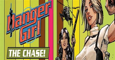 Danger Girl The Chase 1 And Gi Joe Cobra Files 6 Incoming From