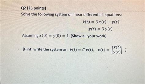 Solved Q2 25 Points Solve The Following System Of Linear Chegg