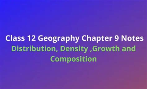 Ncert Class 12 Geography Chapter 9 Notes Population Handwritten Pdf