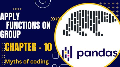 Apply Functions On Groups In Pandas Learn Pandas In Hindi Chapter 10 Youtube