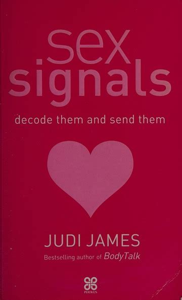 Sex Signals Decode Them And Send Them James Judi Free Download Borrow And Streaming