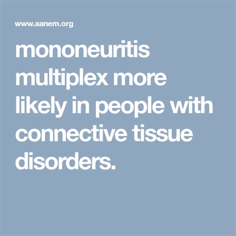 Mononeuritis Multiplex More Likely In People With Connective Tissue