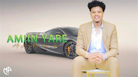 AMIIN YARE 2024 MA ANAN ROMANTIGA AQOONIN HEES CUSUB YouTube