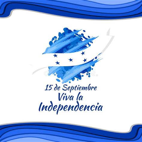 15 De Septiembre Día De La Independencia De Honduras Ilustración Del