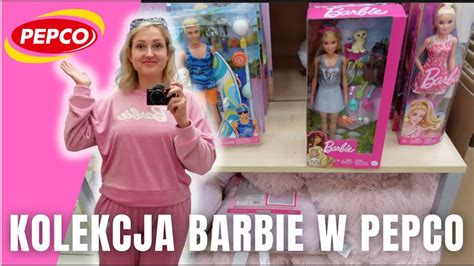 Nowo Ci W Pepco Kolekcja Barbie Just Tyna Youtube