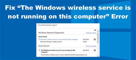 5 Ways To Fix The Windows Wireless Service Is Not Running On This