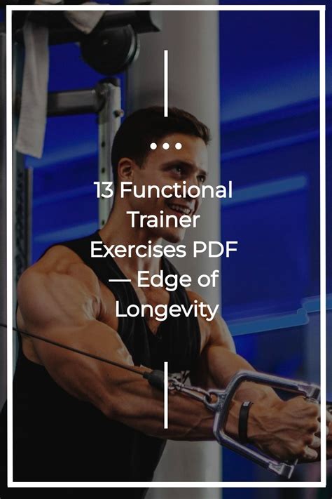13 Functional Trainer Exercises Pdf — Edge Of Longevity In 2024