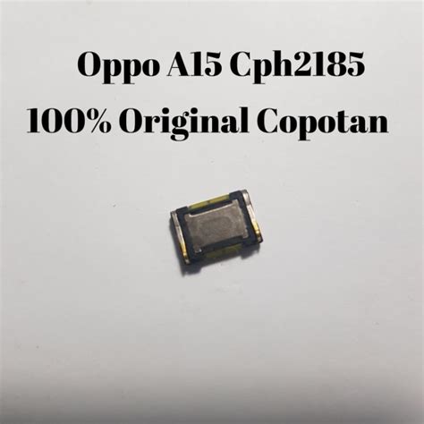 Jual SPEAKER ATAS OPPO A15 CPH2185 ORIGINAL COPOTAN Shopee Indonesia