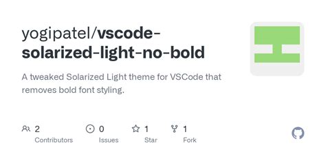 Github Yogipatel Vscode Solarized Light No Bold A Tweaked Solarized Light Theme For Vscode