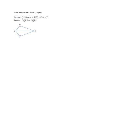 Solved Write A Flowchart Proof 15 ﻿ptsgiven Bar Qs
