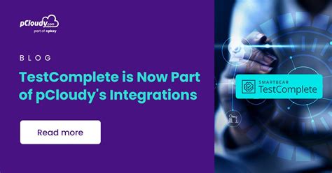 Pcloudy On Linkedin Testcomplete Is Now Part Of Pcloudys Integrations