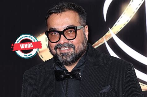 Anurag Kashyap Recalls When A Stranger Entered His House To Make Him