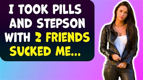 I Took Sleeping Pills And Stepson😳 Came With His 2 Friends😱 Youtube