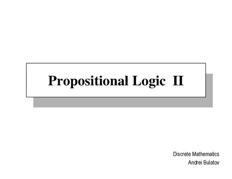 03 Propositional Logic II Introduction Propositional Logic II
