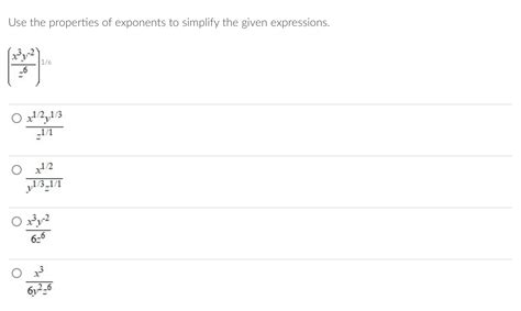 Solved Use The Properties Of Exponents To Simplify The Given Chegg