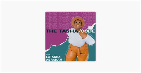 The Tasha Code On Apple Podcasts