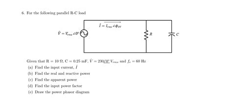 Solved For The Following Parallel R C Loadgiven That