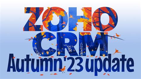 zoho zohocrm zohocrmupdate zohonewfeature zohocrmautumn… crm
