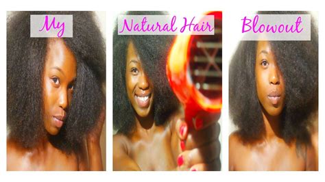 My Natural Hair Blowout Routine Youtube