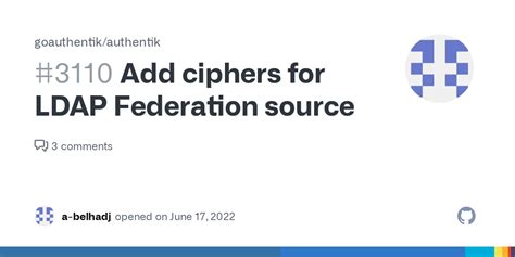 Add Ciphers For Ldap Federation Source · Issue 3110 · Goauthentik