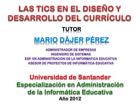 Las Tics En El Diseo Y Desarrollo Del Currculo