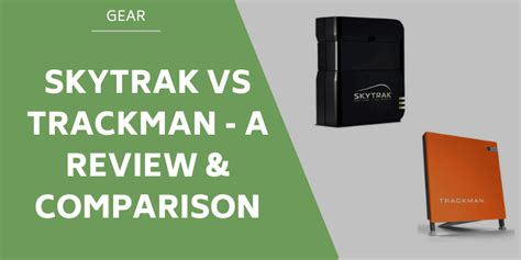 SkyTrak Vs Trackman Which Is The Best Launch Monitor
