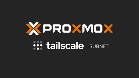 How To Install Tailscale On Proxmox On A Ct With A Subnet Router