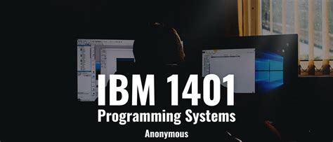 IBM 1401 Programming Systems HackerNoon